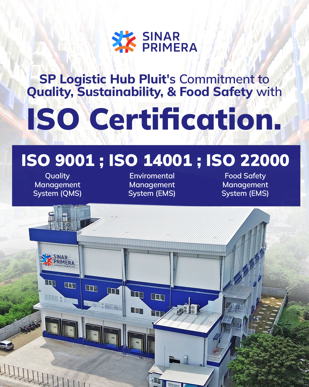 Sinar Primera is Proud to Announce SP Logistic Hub Pluit's ISO ...
